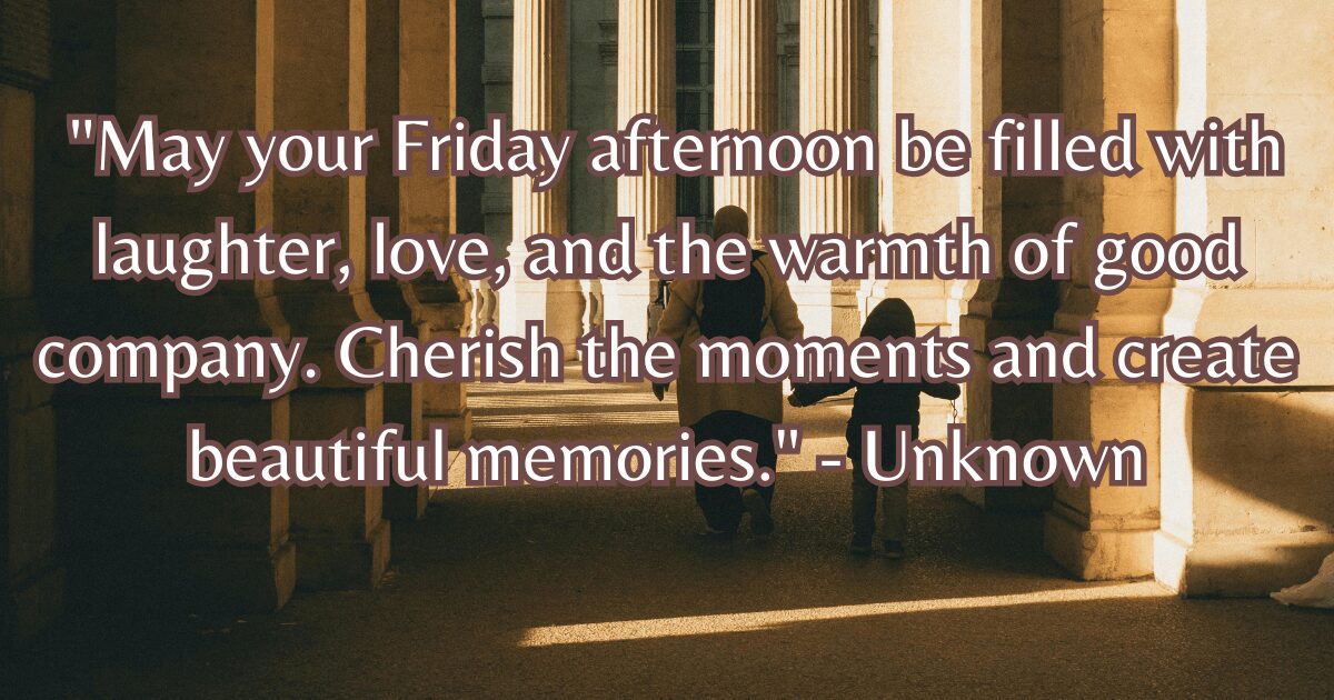 45+ Friday Afternoon Blessings Prayers Images and Quotes - Good Morning ...