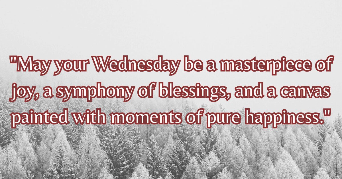 40+ Happy Wednesday Blessings Quotes Images and Prayers