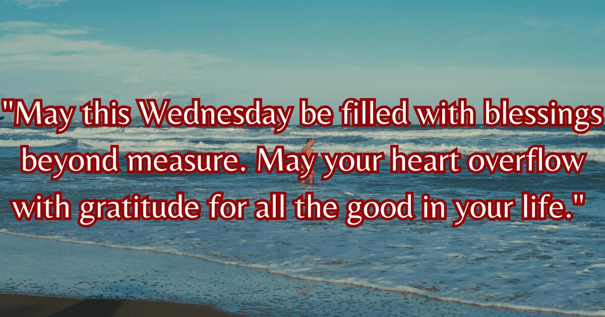 40+ Happy Wednesday Blessings Quotes Images and Prayers