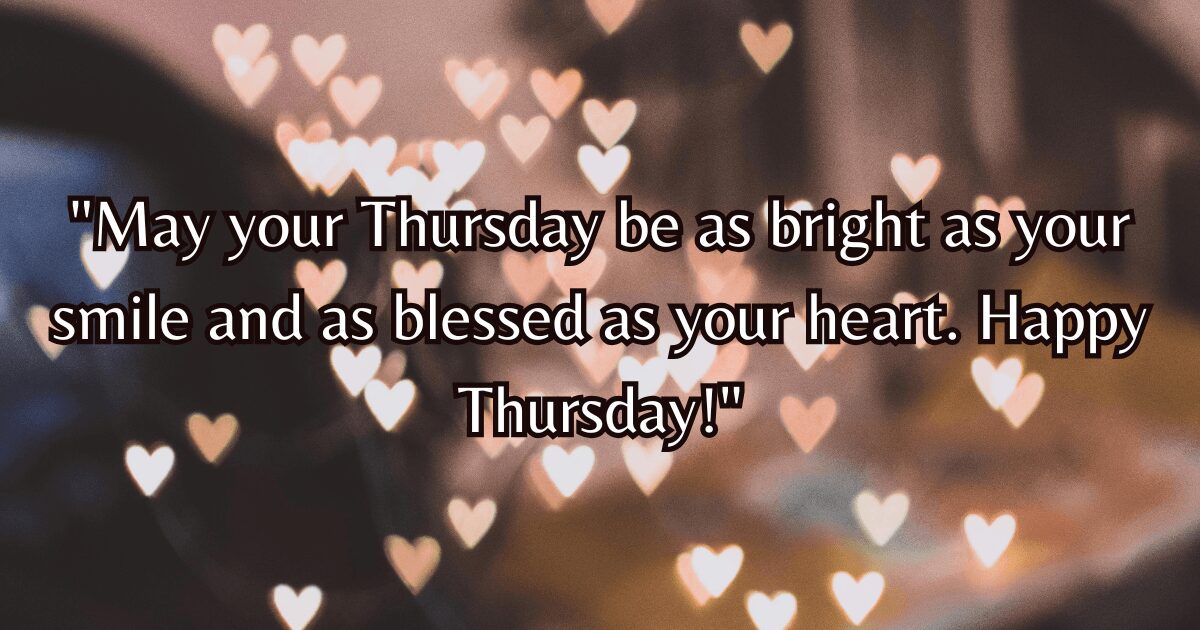 35+ Happy Thursday Blessings Quotes Images and Prayers