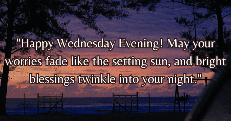 40+ Wednesday Evening Blessings Quotes Images and Prayer - Good Morning ...