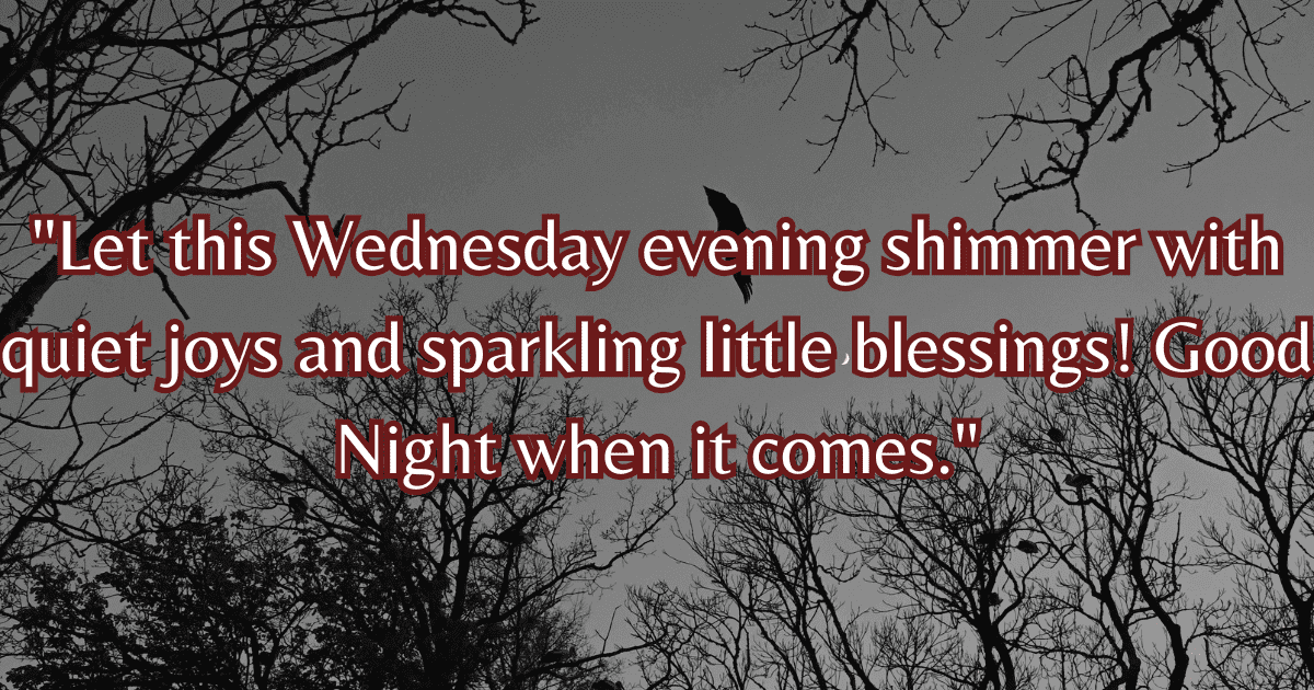 40+ Wednesday Evening Blessings Quotes Images and Prayer - Good Morning ...